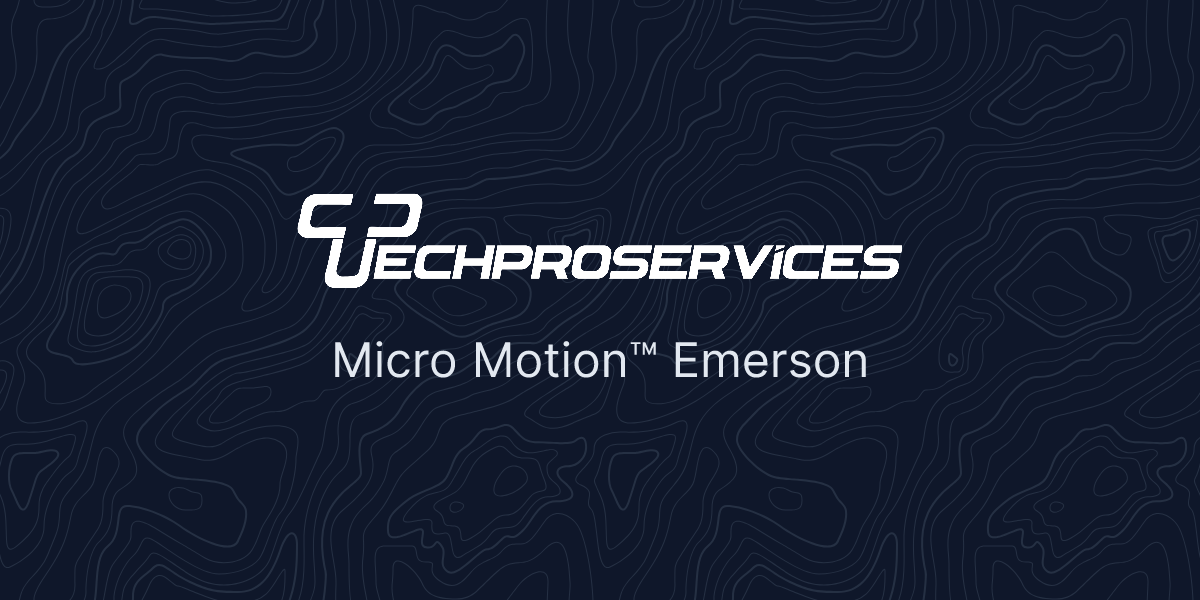 Micro Motion™ Emerson | Tech Pro Services